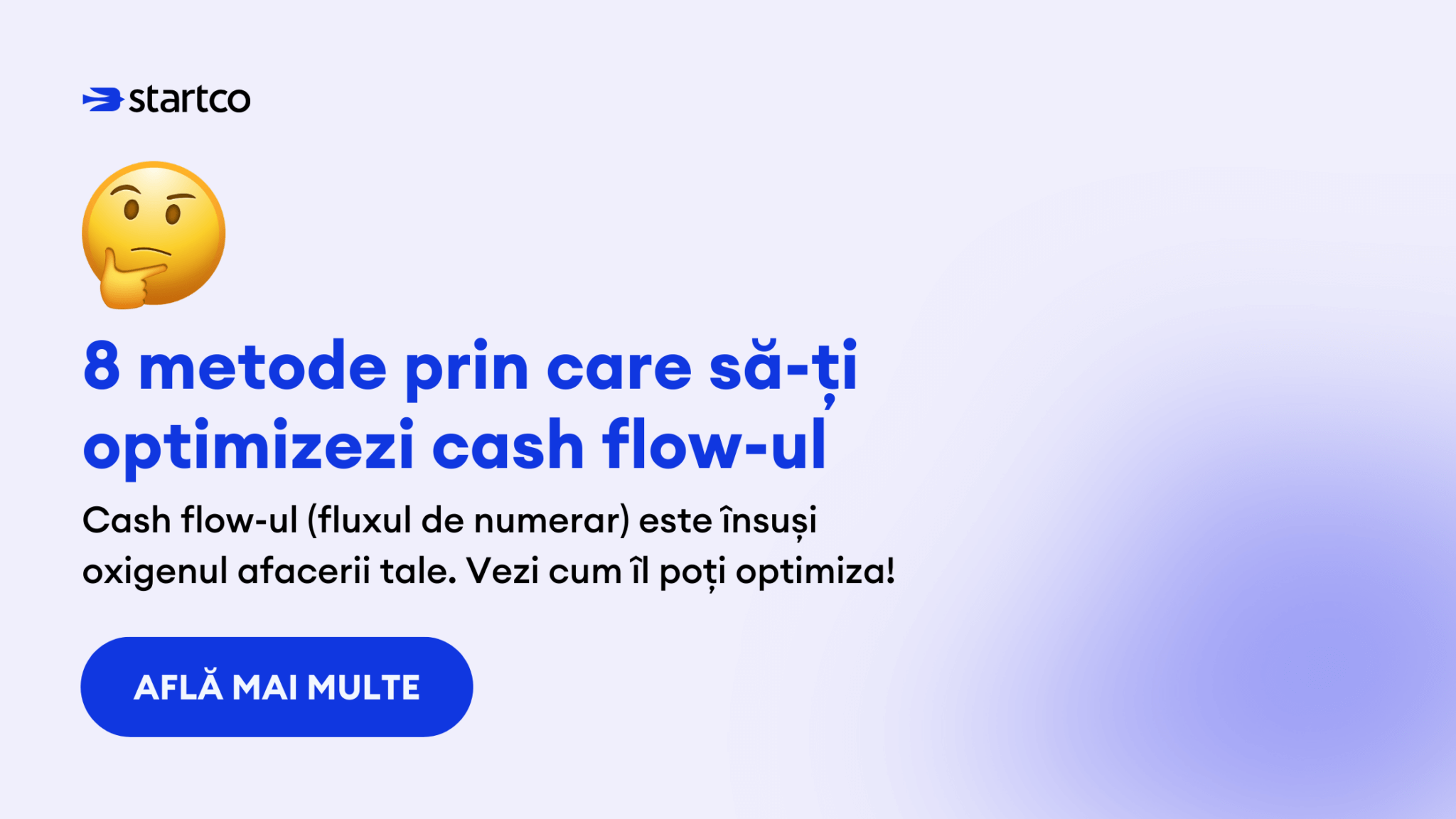 8 metode prin care să-ți optimizezi cash flow-ul | StartCo